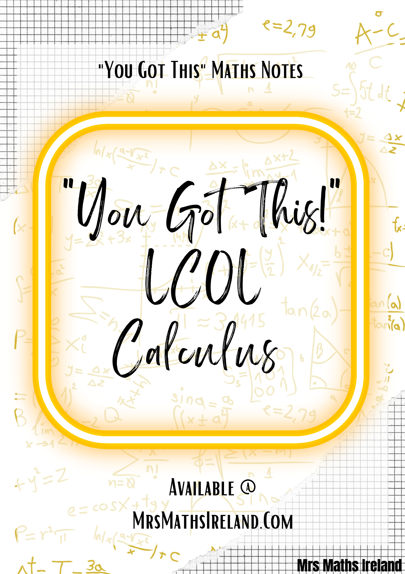 "You've Got This" LCOL Calculus Notes – Mrs Maths Ireland